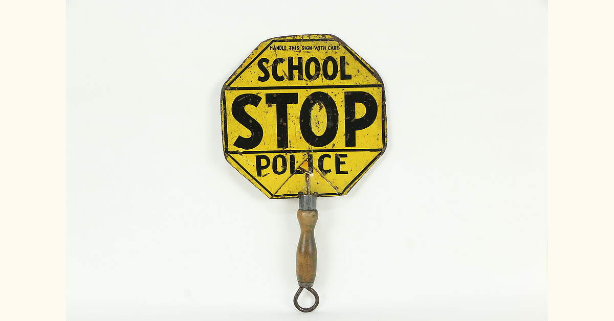 School Stop Sign, Antique Police Traffic Hand Held Sign